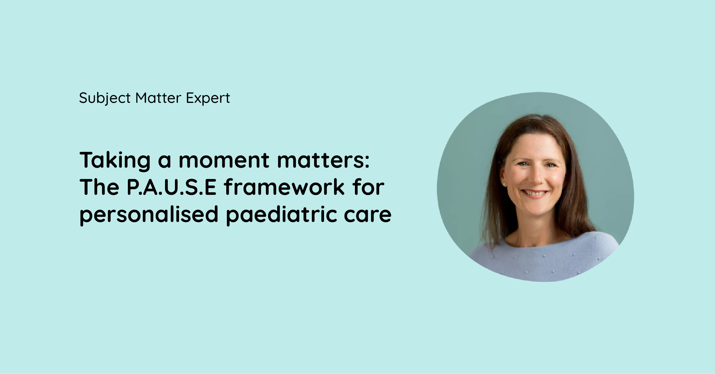 Taking A Moment Matters The P A U S E Framework For Personalised